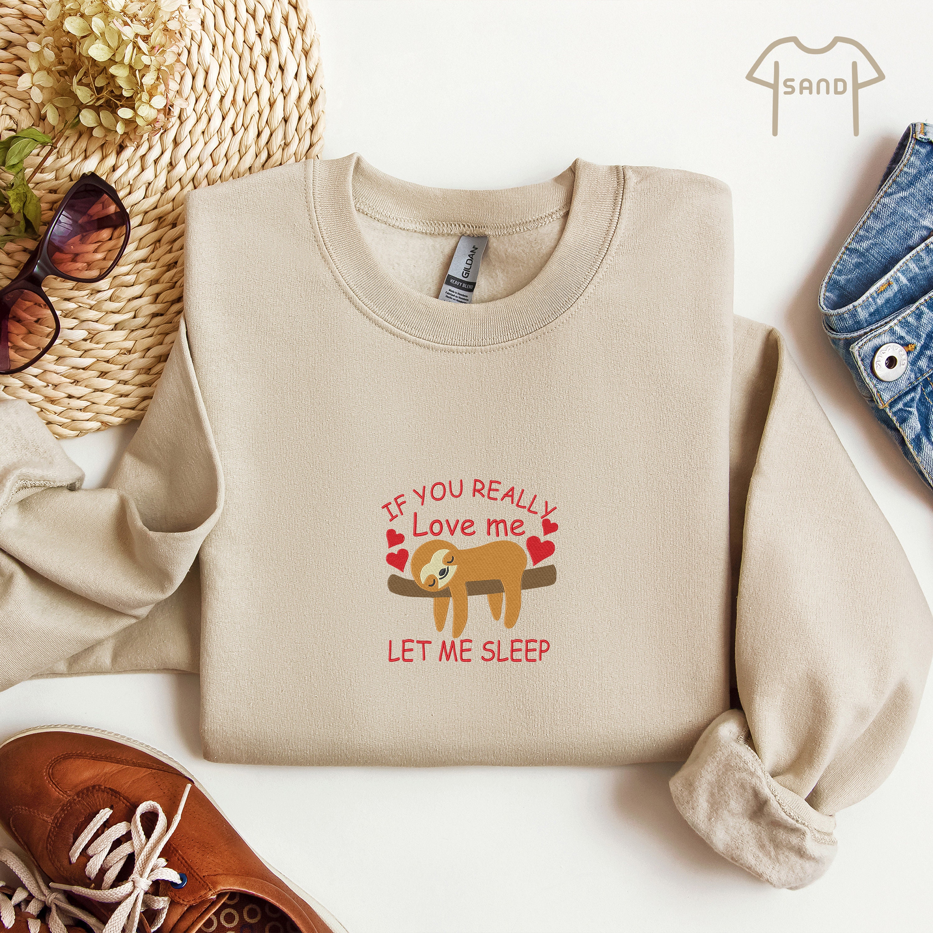 Embroidered If You Love Me Let Me Sleep Sweatshirt, Gifts for Her ...