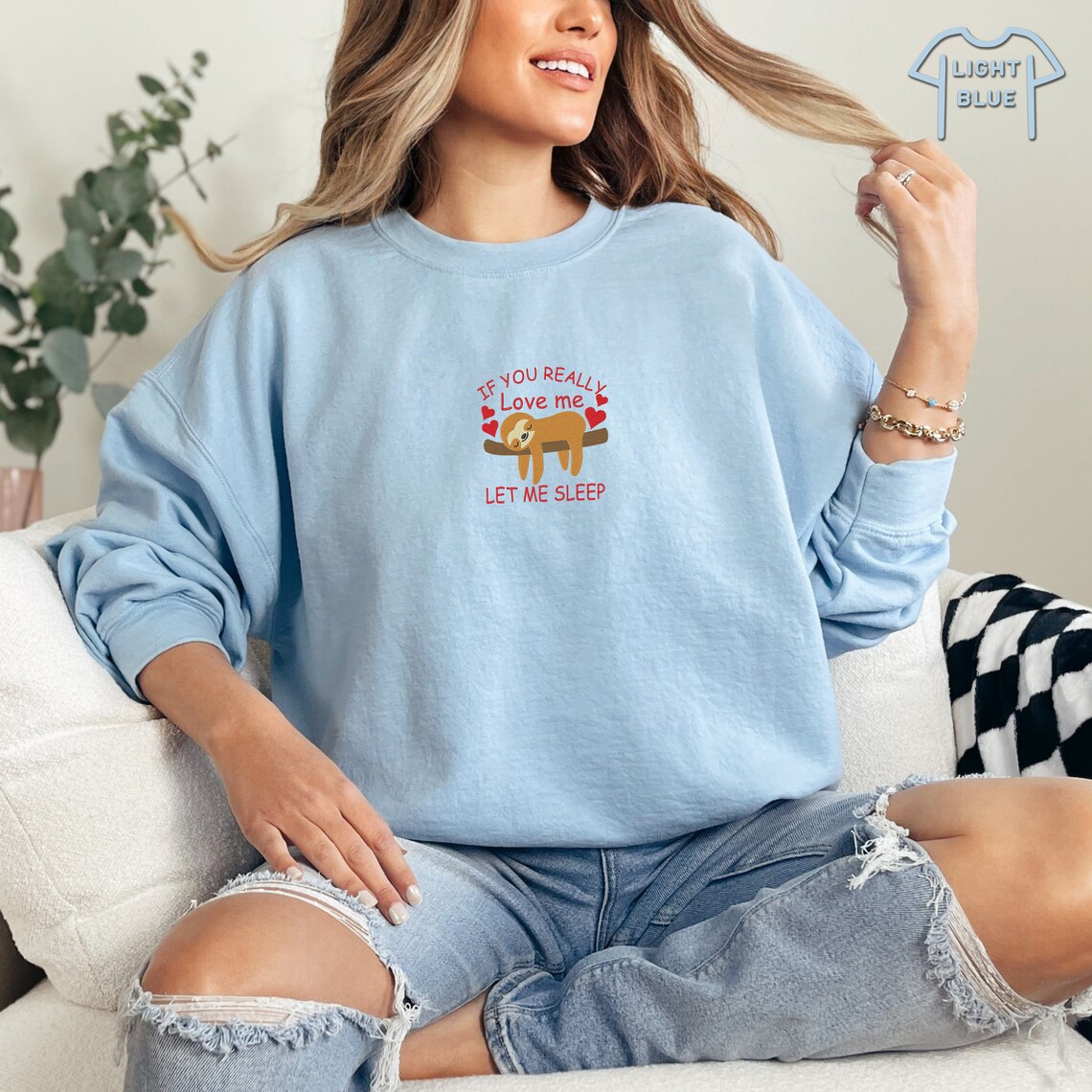 Embroidered If You Love Me Let Me Sleep Sweatshirt, Gifts for Her ...