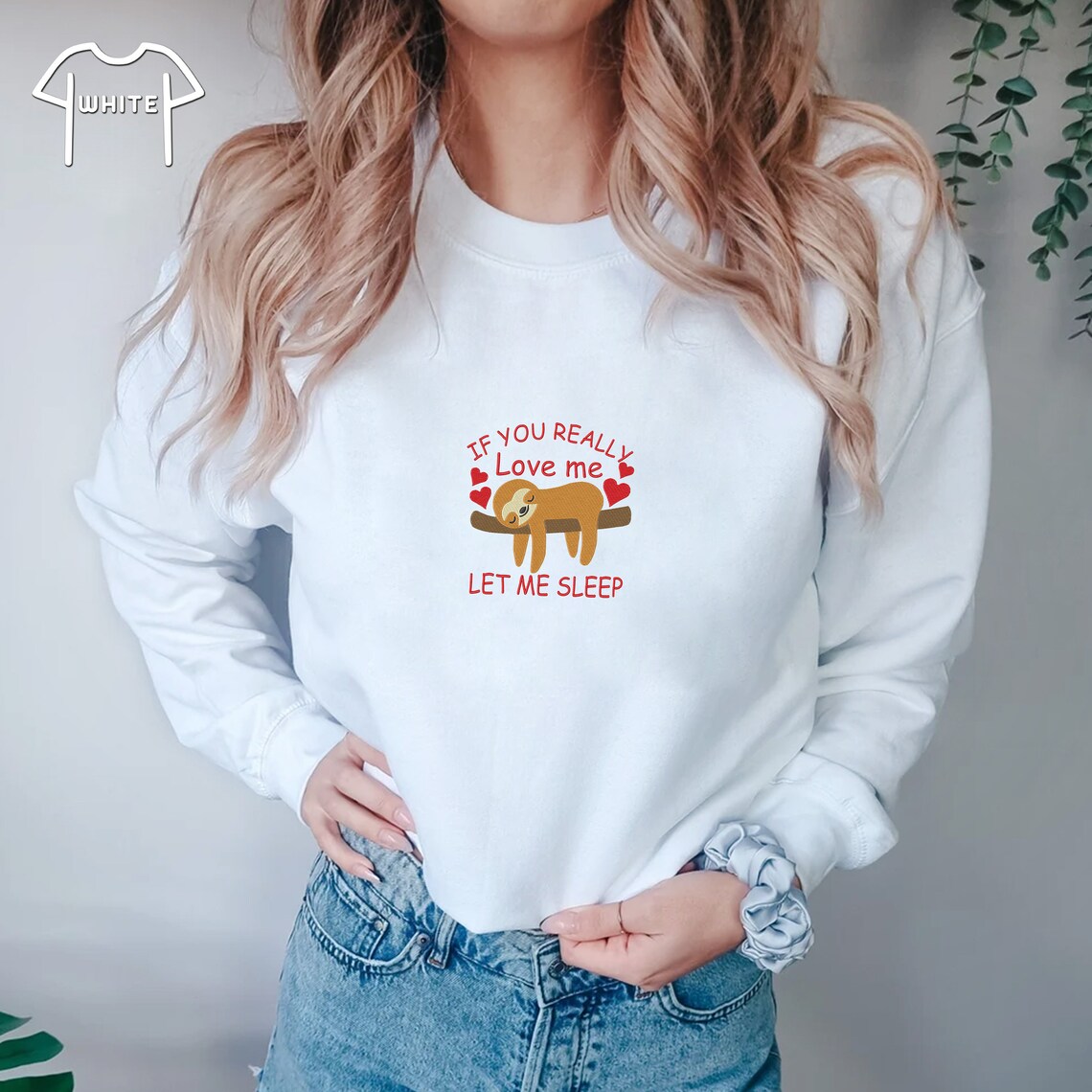 Embroidered If You Love Me Let Me Sleep Sweatshirt, Gifts for Her ...