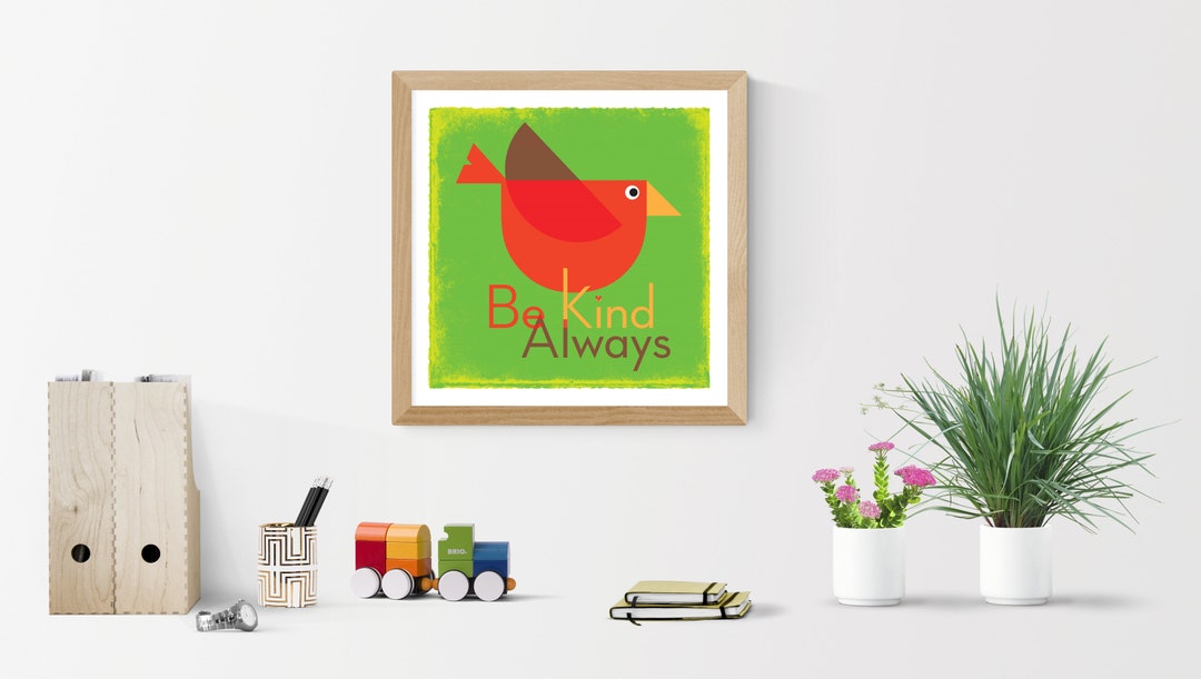 Be Kind Always Poster & Print - Bird Art Print 12x12 Record Frame Sized ...