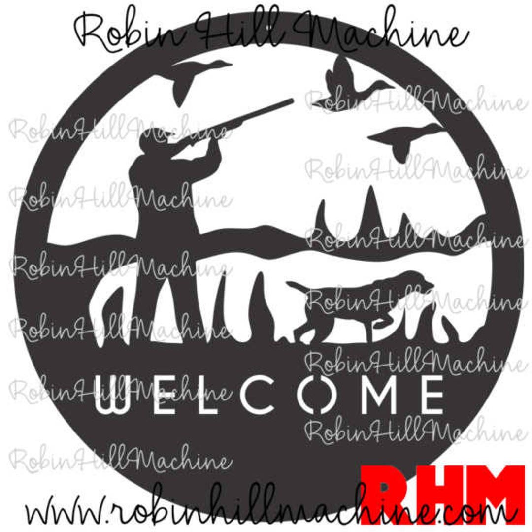 Duck Hunting Welcome Sign SVG DXF Plt Dwg Files Plasma Cutting - Etsy