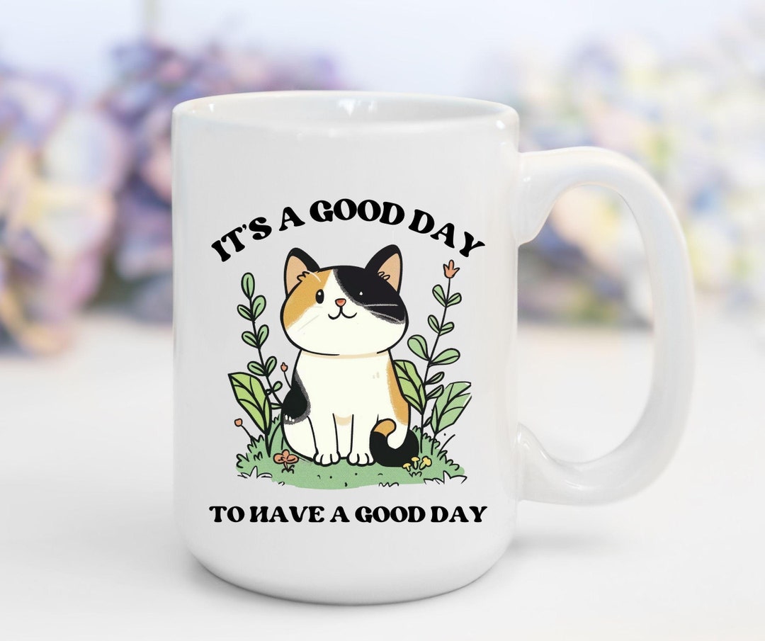 Have A Good Day Mug, Cat Lover Gifts, Positive Quote Cottagecore ...