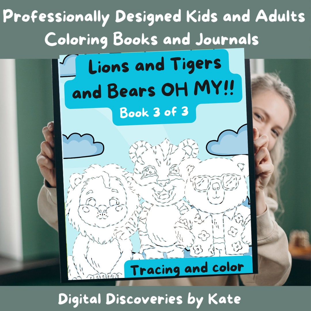 Lions and Tigers and Bears OH MY, Book 3 of 3 Series. This is a Trace ...