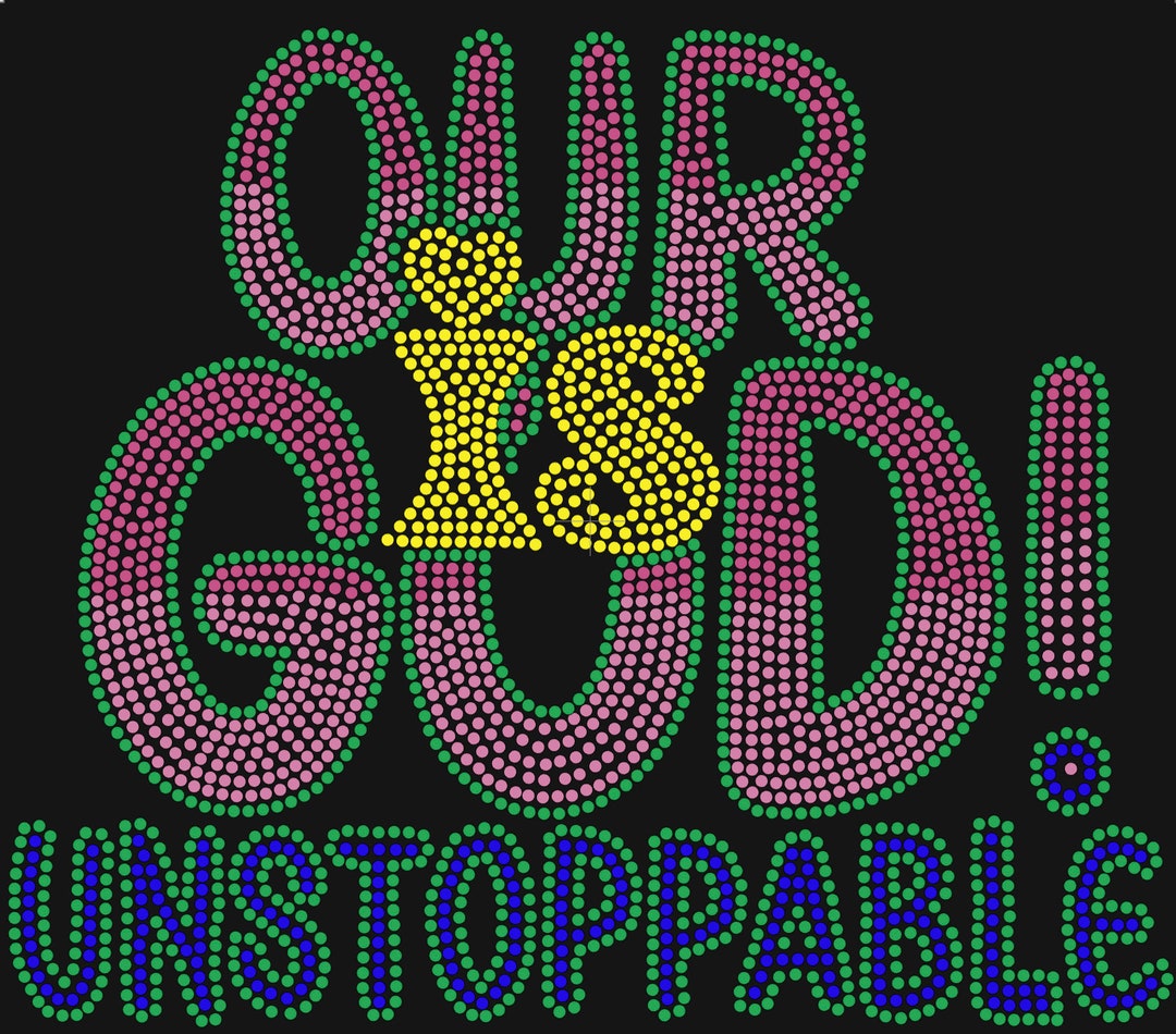 Our God is Unstoppable - Etsy