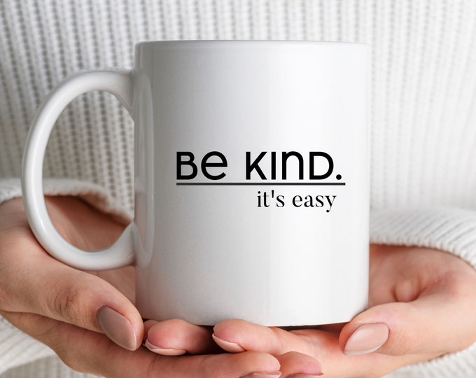 Be Kind Mug | Always Be Kind | Kind Mug | Kindness Mug | Bee Kind Mug ...