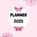 2025 Year Planner Yearly Planner, Monthly Planner Included. Colorful ...