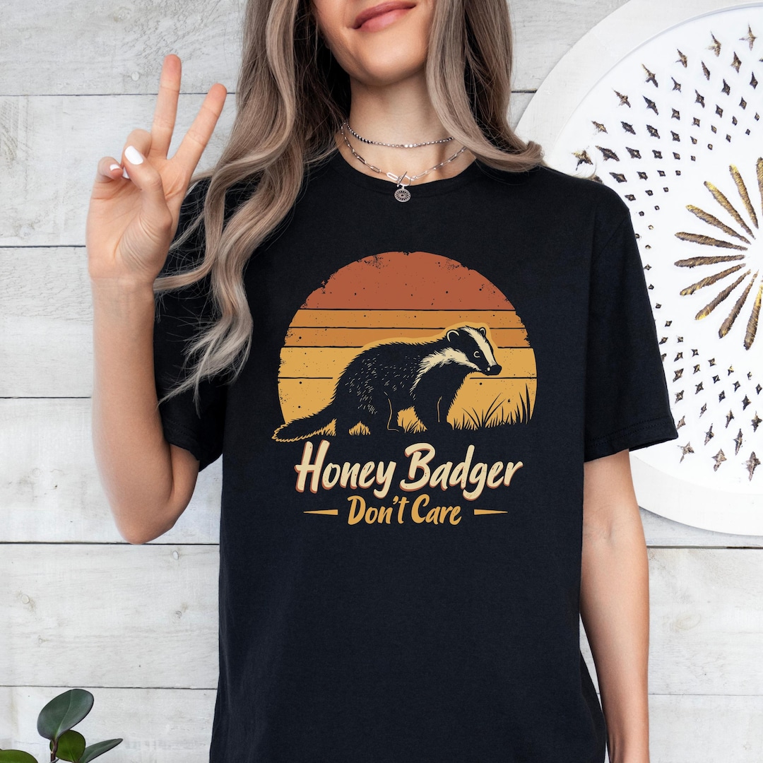 Honey Badger Shirt, Honey Badger Don't Care, Graphic Tee, Unisex T ...