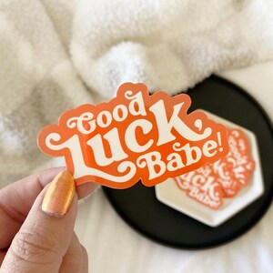 Good Luck Babe Sticker - Etsy