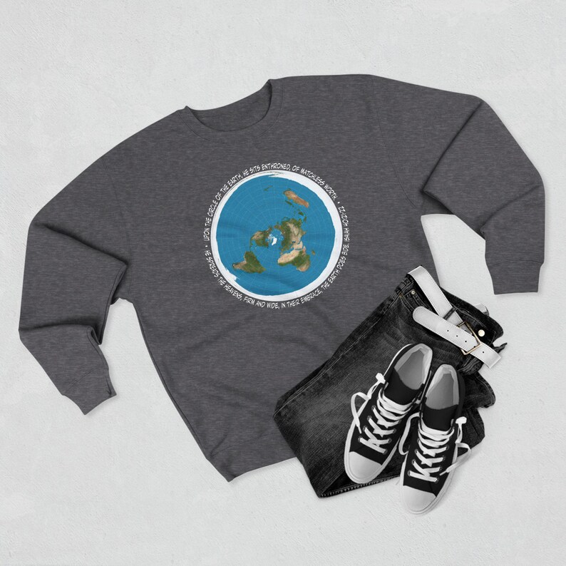 Flat Earth Map Cotton-poly Sweat Shirt, Biblical Flat Earth Map ...
