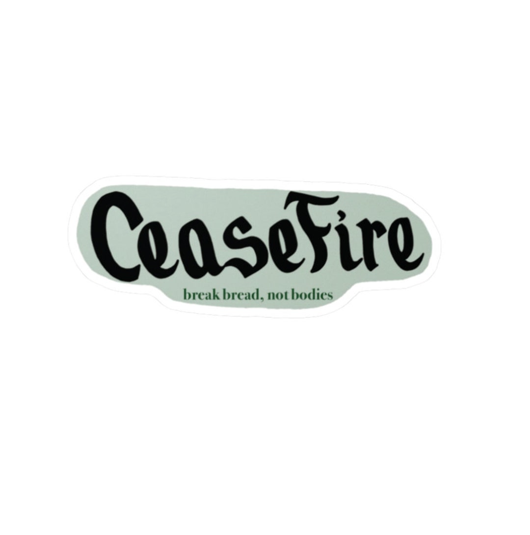 Ceasefire Now Sticker Fight for Peace Palestine Movement Resistance ...