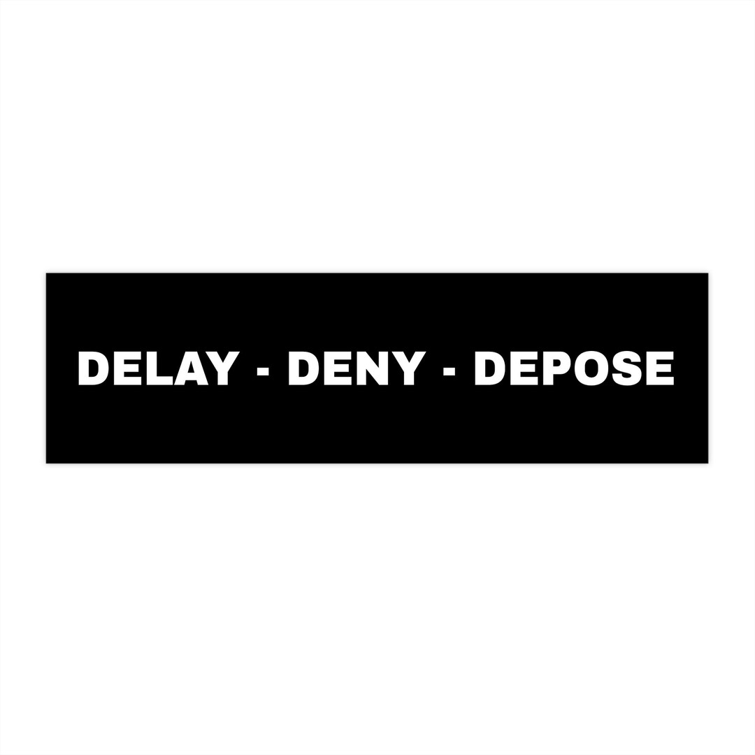 DELAY DENY DEPOSE Bumper Sticker - Etsy