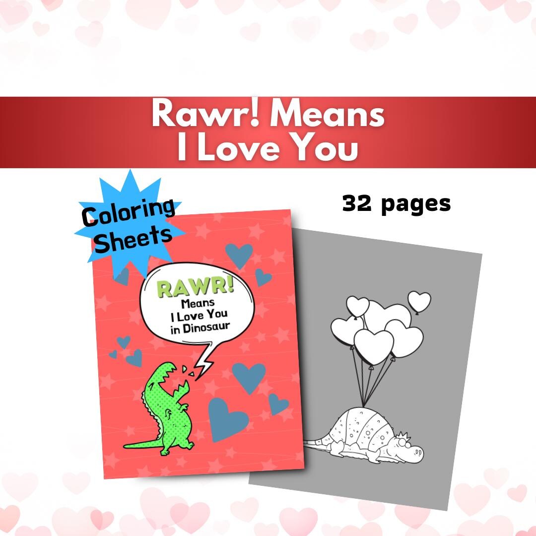 Rawr Means I Love YOU Toddler Coloring Pages Tracing Hearts and ...