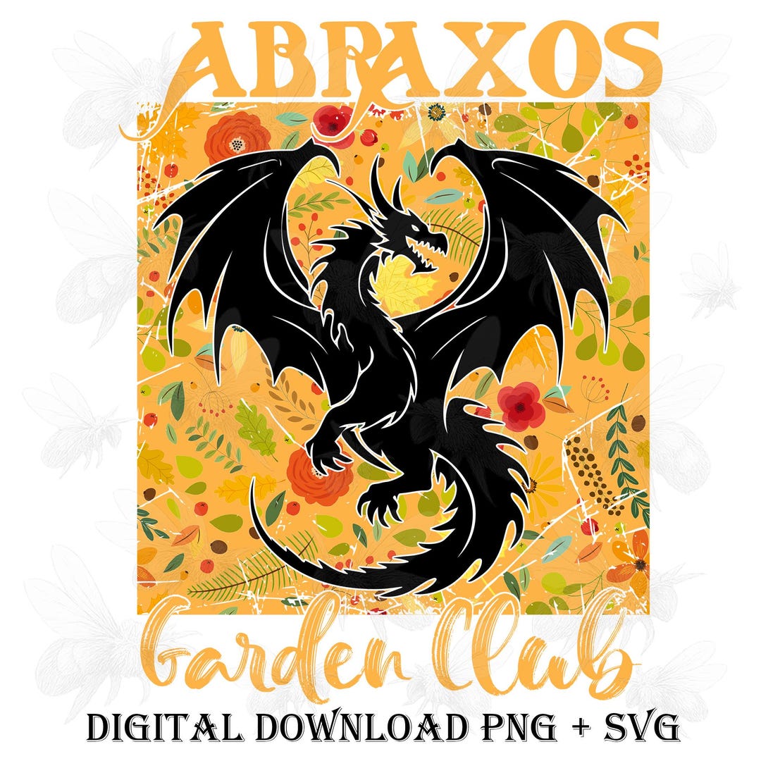 Abraxos Garden Club PNG SVG, Fantasy Dragon Png, Gothic Aesthetic Png ...