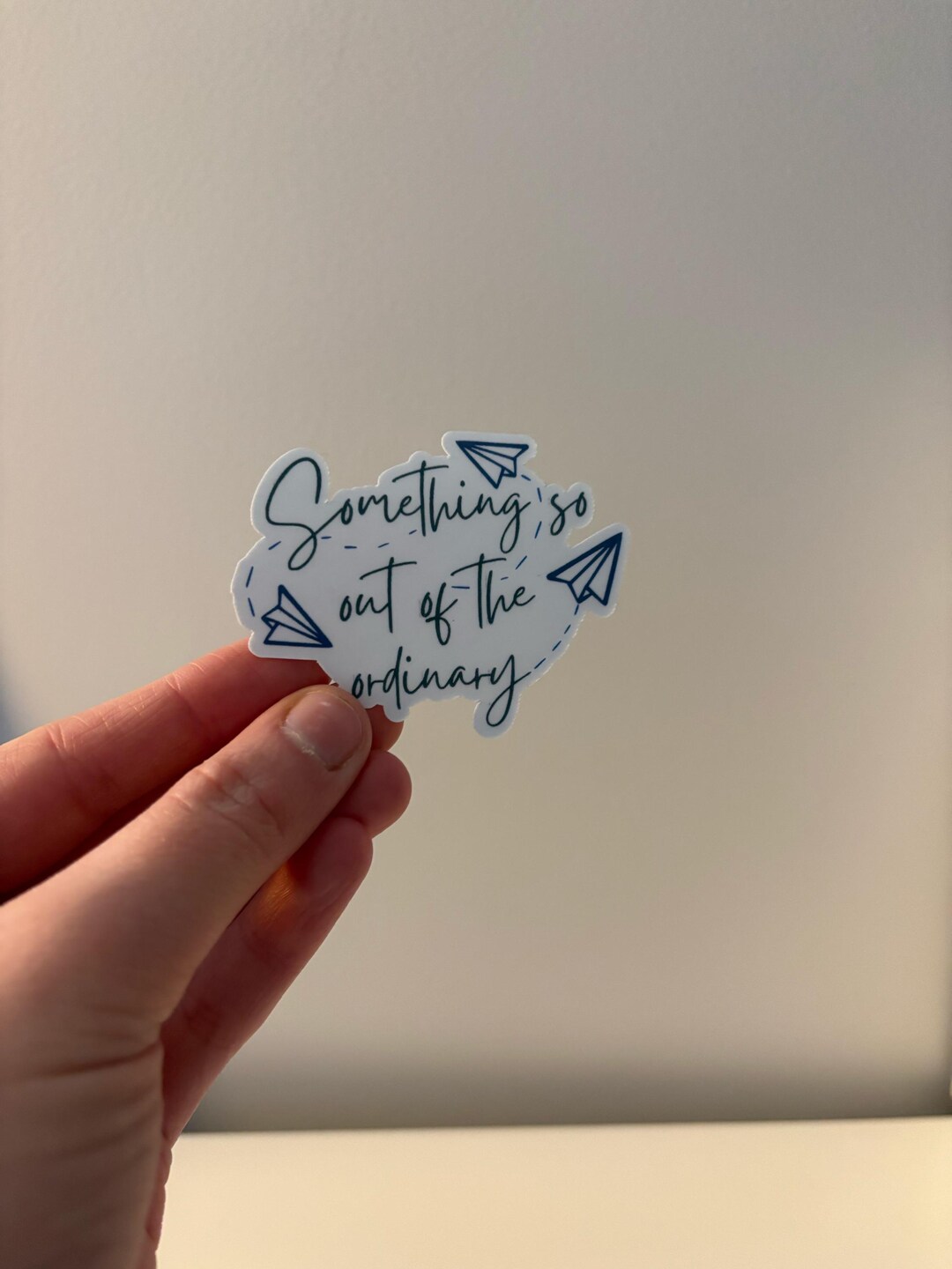 Something Out of the Ordinary Sticker - Etsy