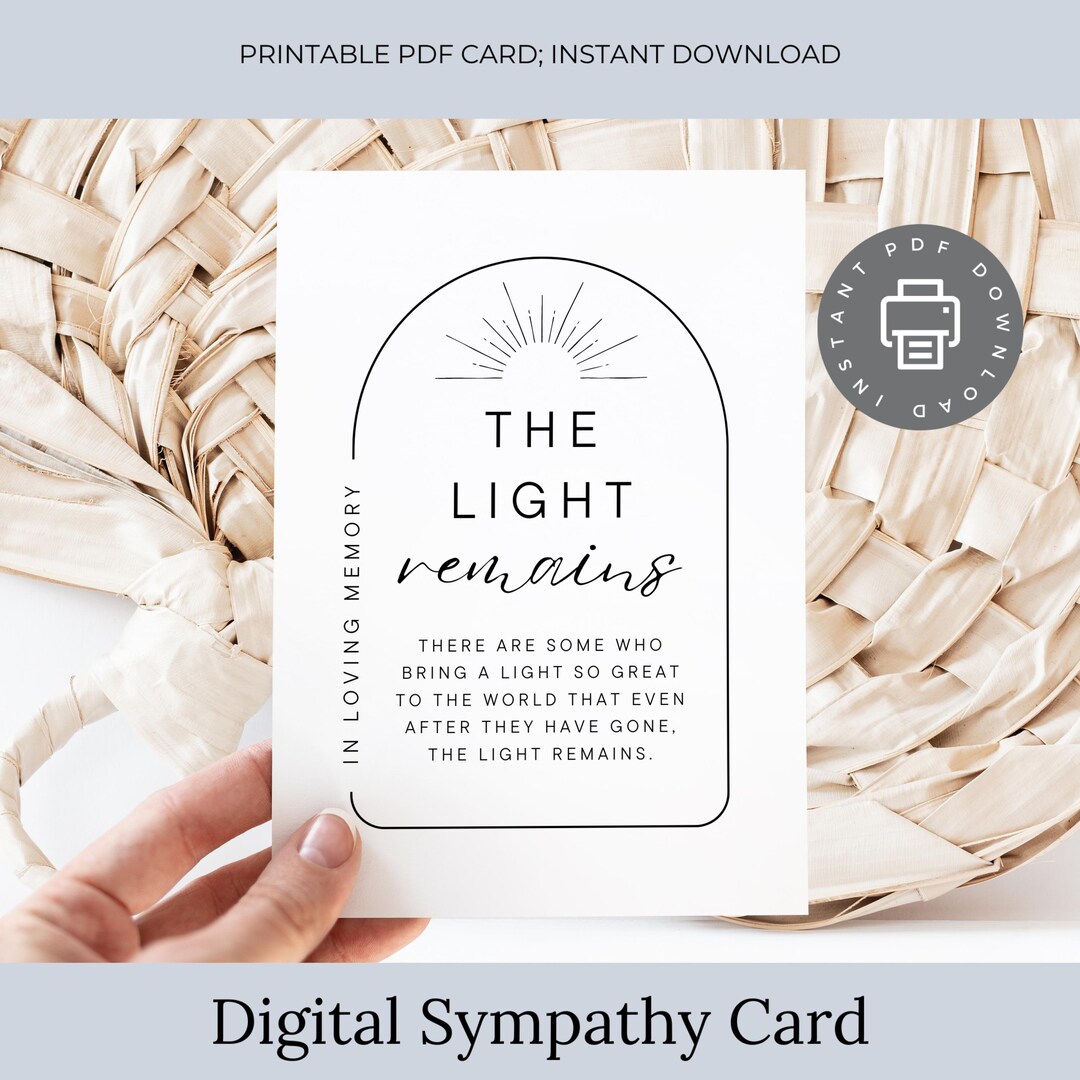 Printable Sympathy Card, in Loving Memory, the Light Remains, Digital ...