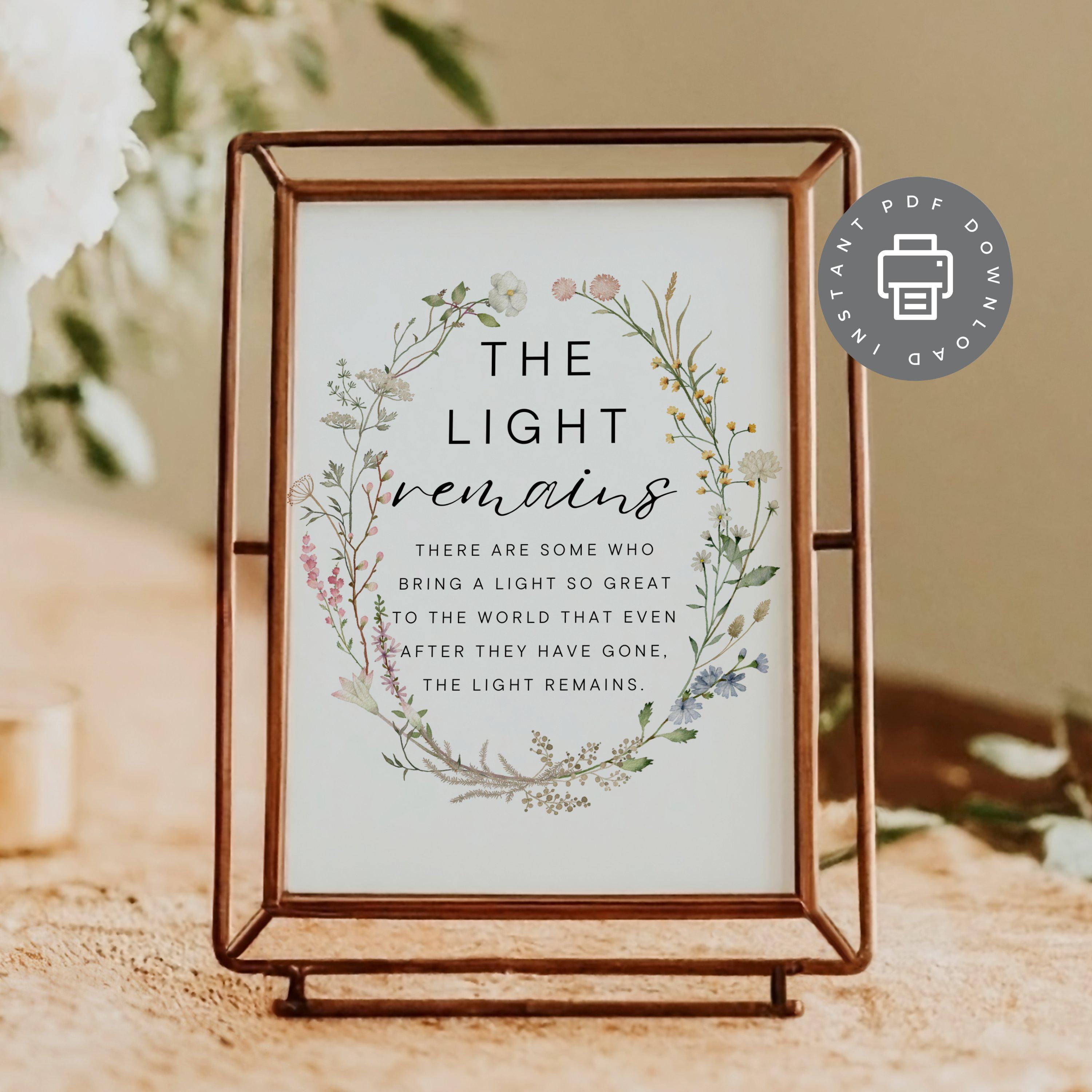 Memorial Sign Printable Art, the Light Remains Quote, Inspirational ...