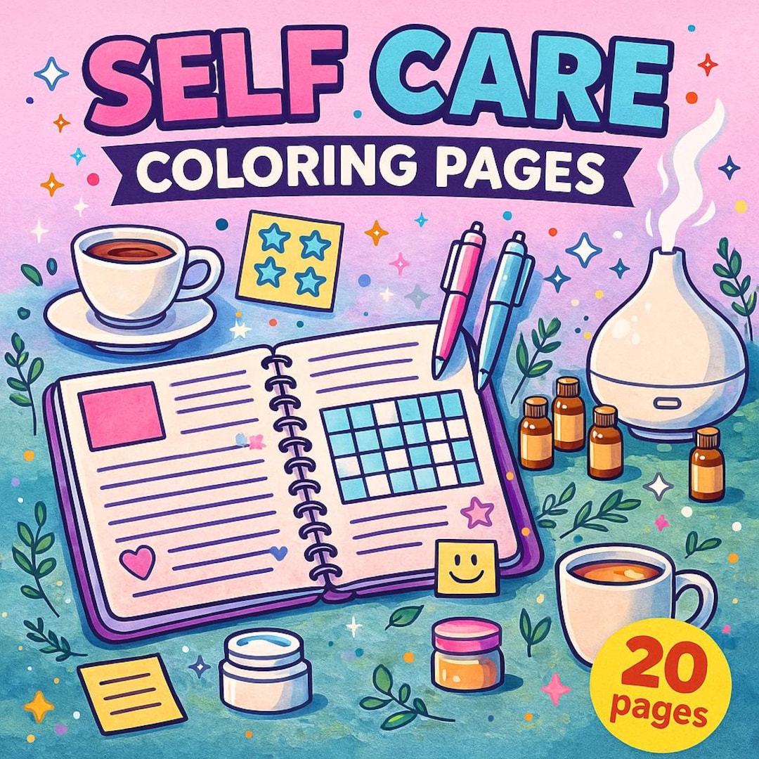 Self Care Coloring Pages, 20 Coloring Sheets, Stress Relief Pages, PDF ...