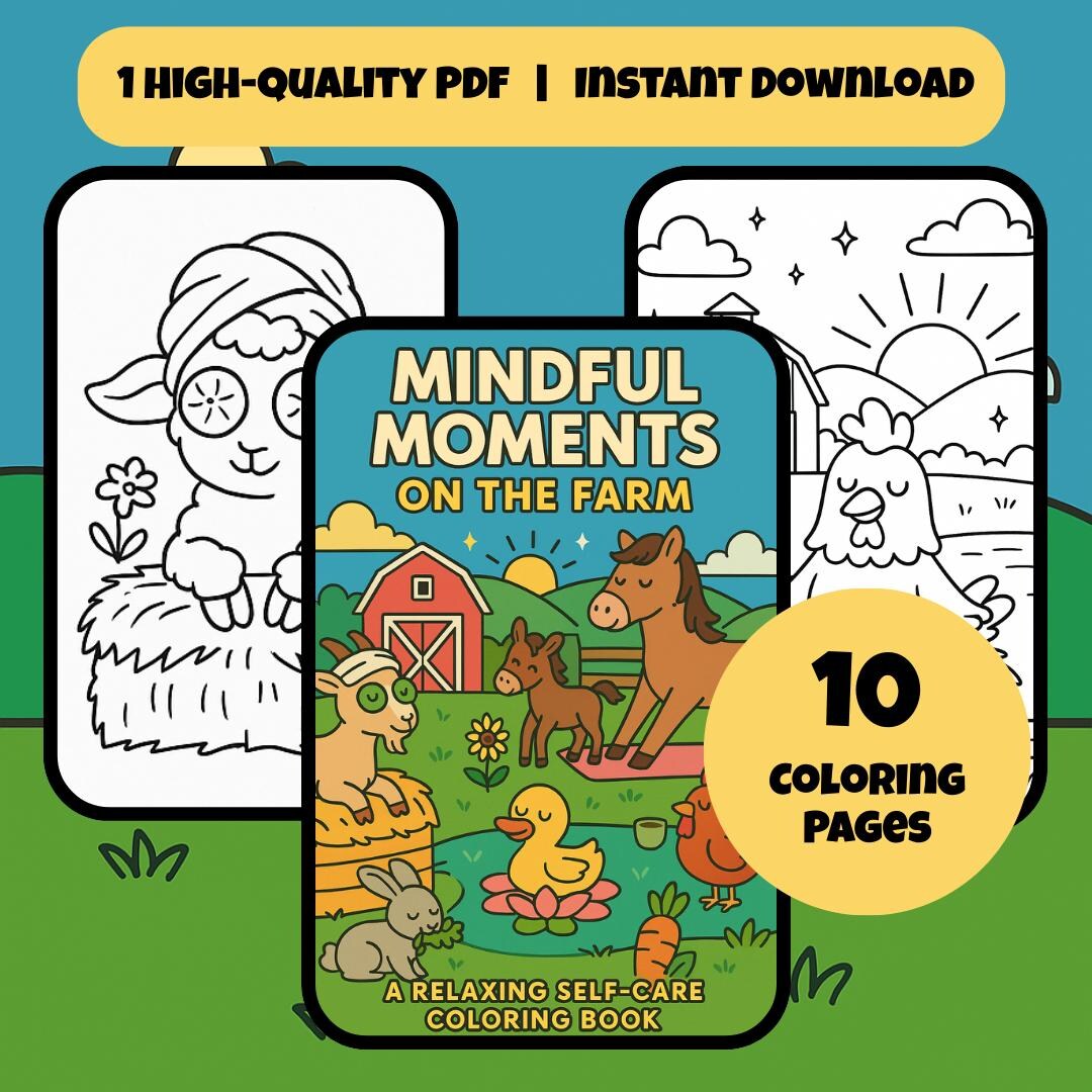 Mindful Moments on the Farm | 10-page Printable Self-care Coloring Book ...