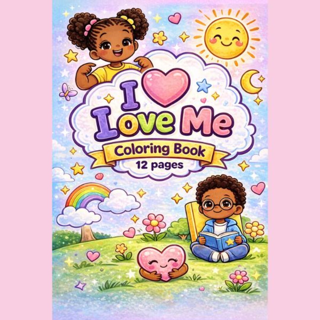 I Love Me Coloring Book for Kids | Affirmation Pages, Self-love ...
