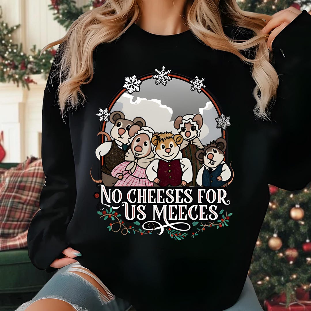 Muppet Christmas Carol Hoodie, No Cheeses for Us Meeces Shirt ...