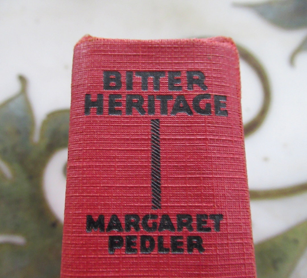 Bitter Heritage by Margaret Pedler 1927 - Etsy