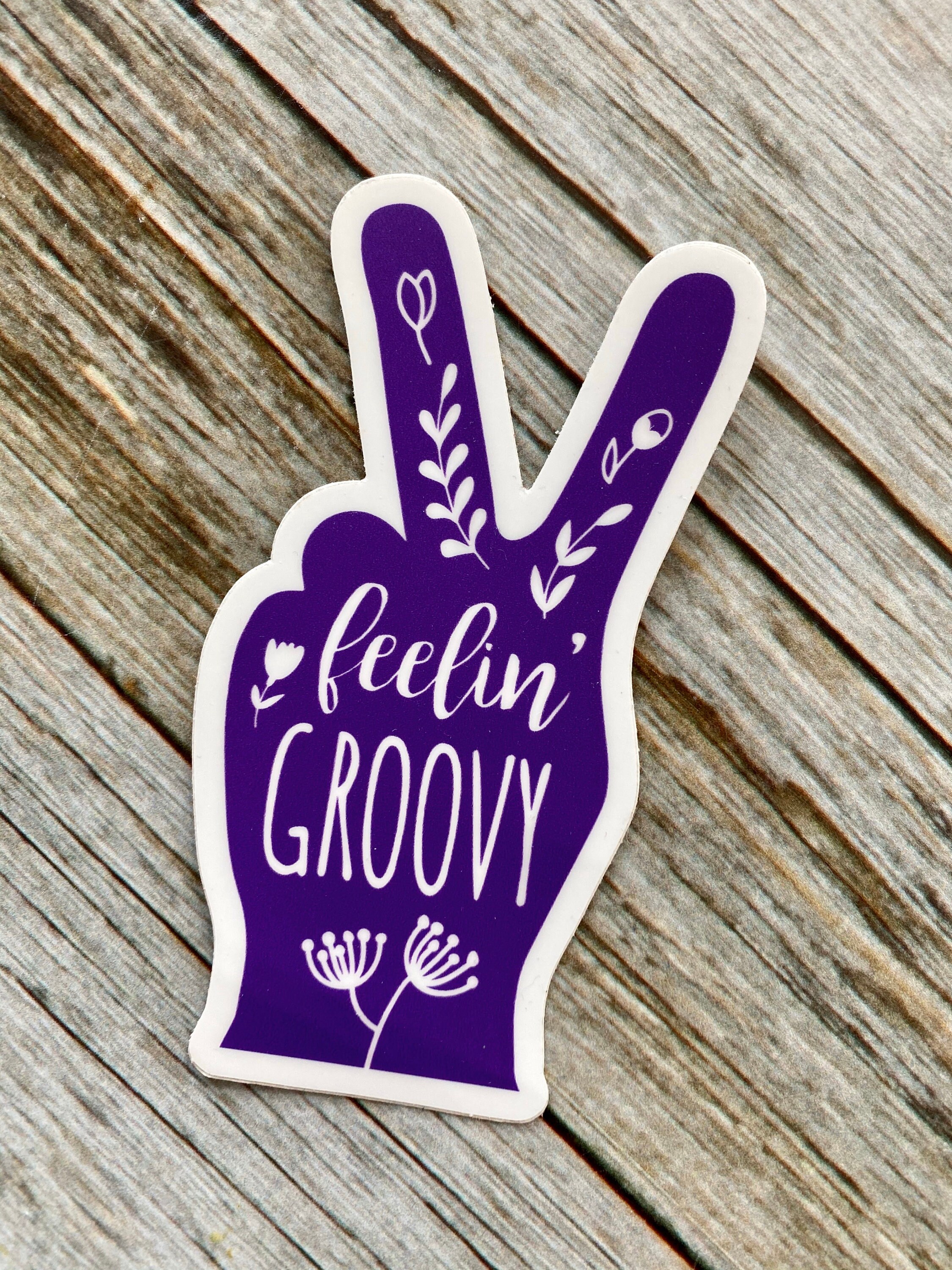 Vinyl Sticker Feeling Groovy STICKER-Waterproof Decal Peace | Etsy