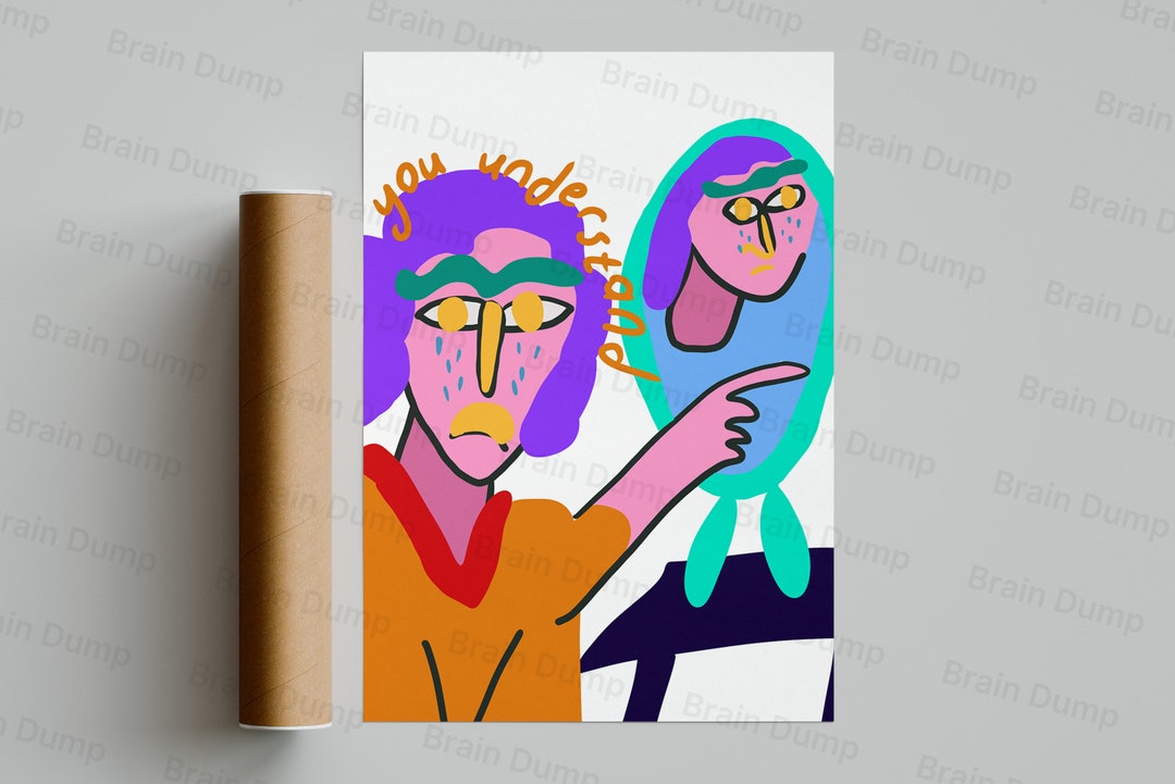 You Understand Poster Digital Wall Art Digital Download Illustration ...