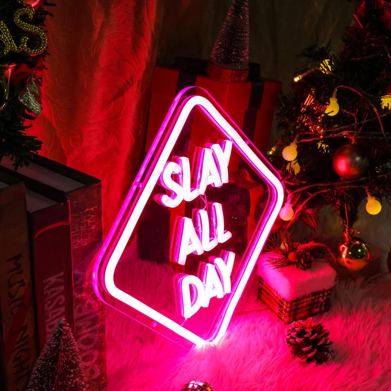 Slay All Day Neon Sign, Custom Neon Sign, Motivational Decor ...