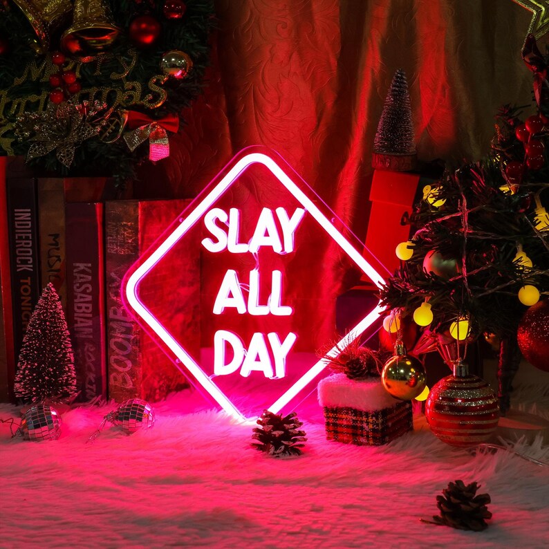 Slay All Day Neon Sign, Custom Neon Sign, Motivational Decor ...
