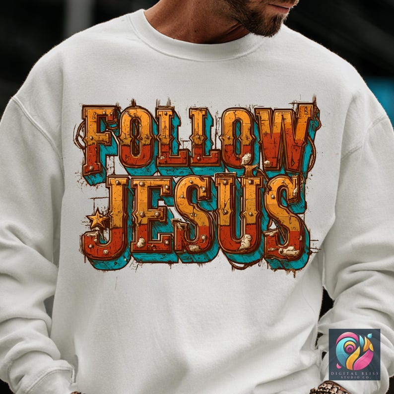 Follow Jesus Western Faith Based Png, Christian Quote Inspirational ...