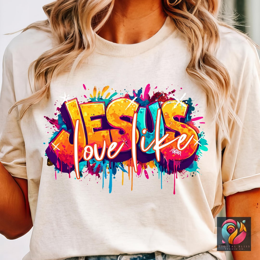 Love Like Jesus Graffiti Png Bundle, Bible Verse Designs, Faith Based ...
