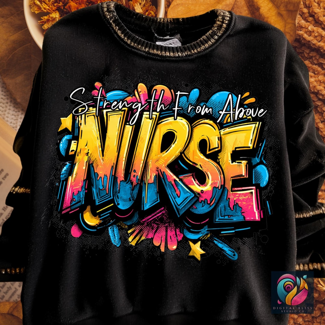Motivational Nurse Graffiti Png Bundle, Nurse Week Sublimation Designs ...