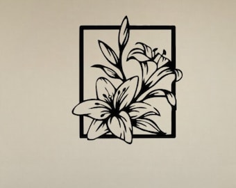Metal Wall Art, Floral Sign, Metal Wall Décor, Metal Flower Decor, Lily ...