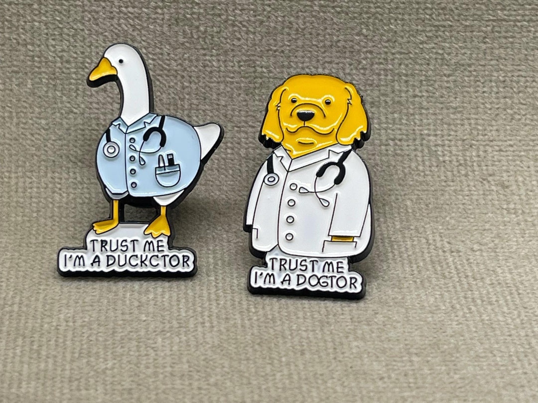 Ducktor, Dogtor, Funny Pins, Gifts, Funny Pins, Pet, Sarcasm, Badge ...