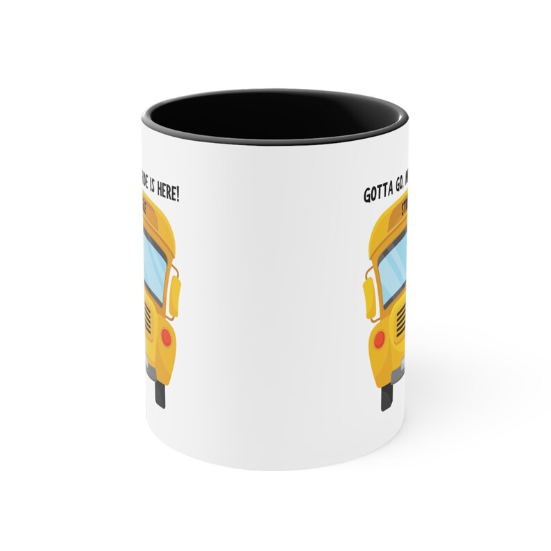 Struggle Bus Mug 'gotta Go, My Ride is Here' Funny Coffee Cup Humorous ...