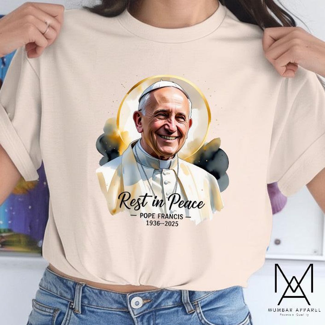 RIP Pope Francis Shirt, Memorial Tribute Tee 1936-2025, Pray for Pope ...