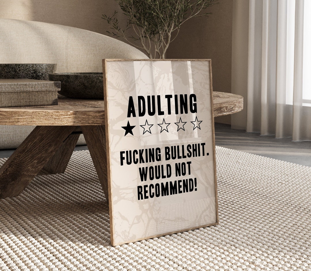 Adulting Would Not Recommend, Black & Cream Wall Art, Sweary Rude ...