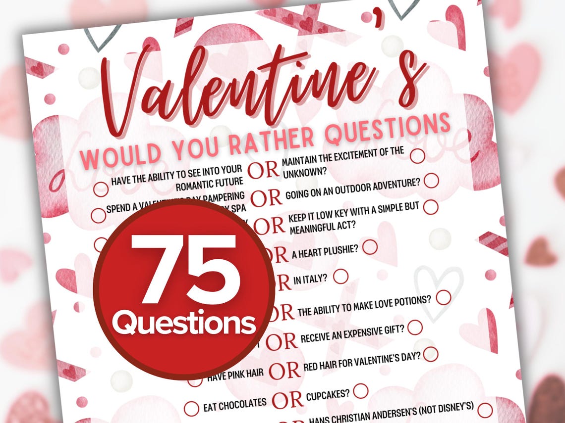 75 Valentine's Would You Rather Questions Game Printable | This or That ...