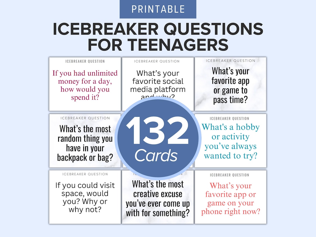 132 Icebreakers and Conversation Starters for Teenagers Printable ...