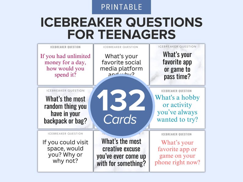 132 Icebreakers and Conversation Starters for Teenagers Printable ...