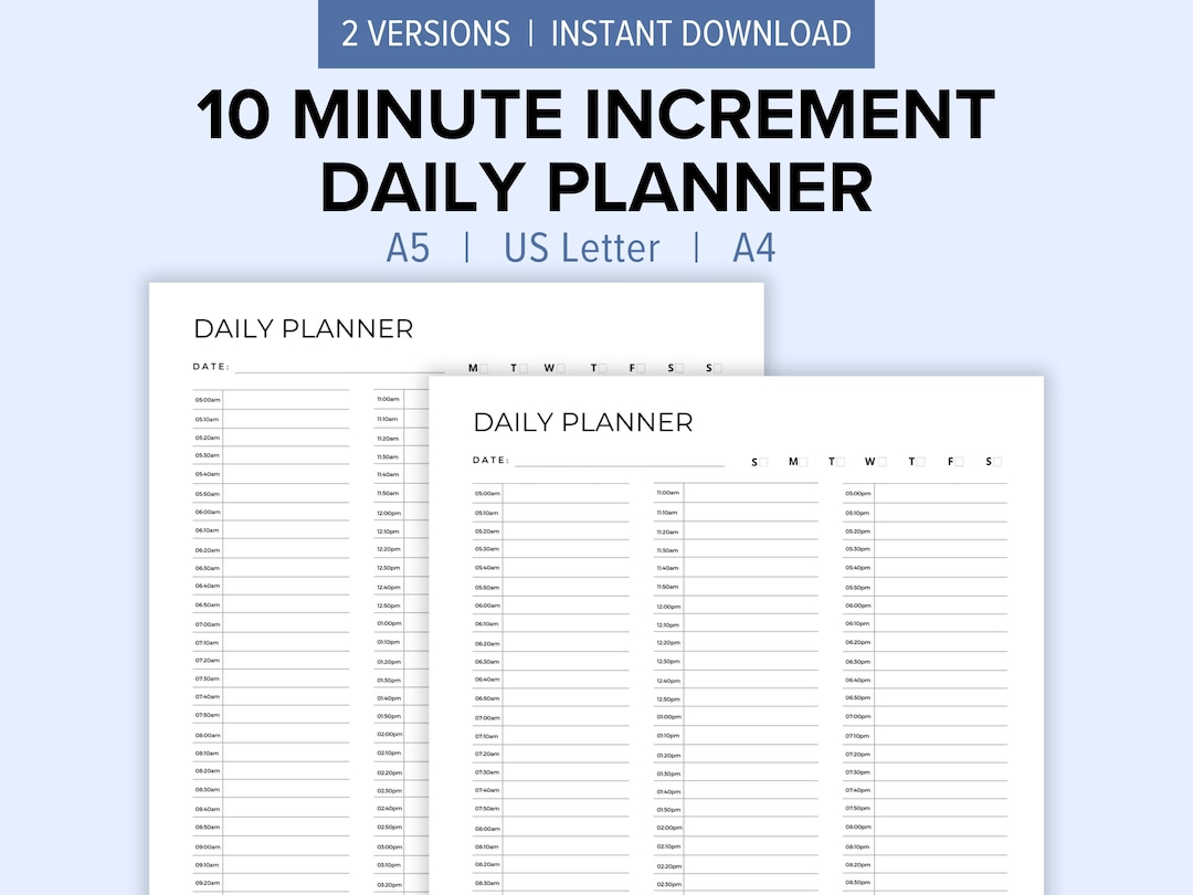 10 Minute Increment Daily Planner Printable A5 Us Letter A4 Fillable And Instant Download Etsy