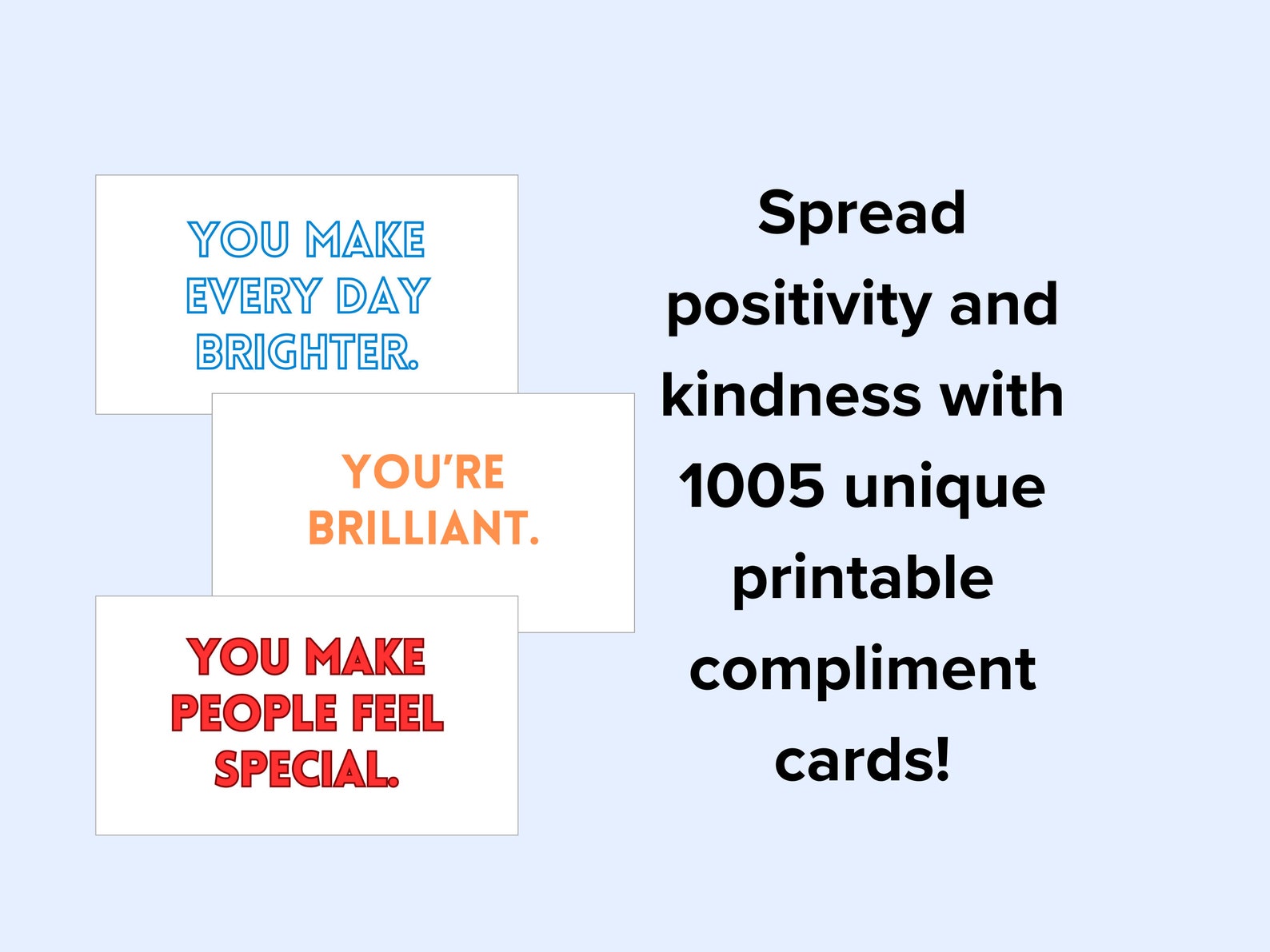 201 Compliment and Kindness Cards Printable | Words of Encouragement ...