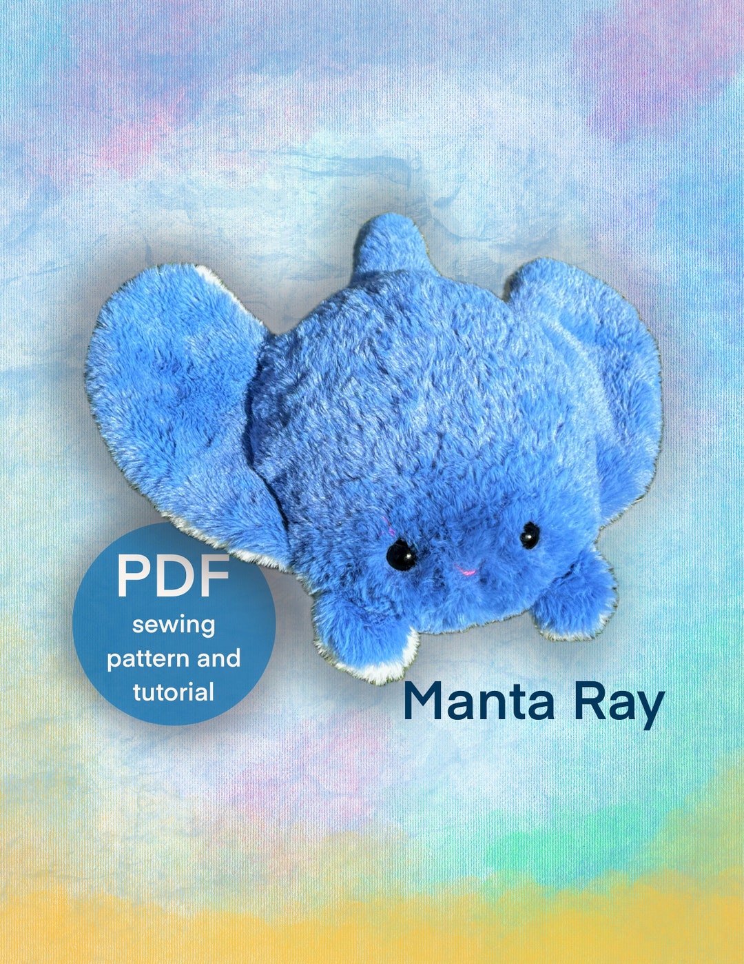 Manta Ray Plushie Sewing Pattern Photo Tutorial, Sea Creature Stuffed ...
