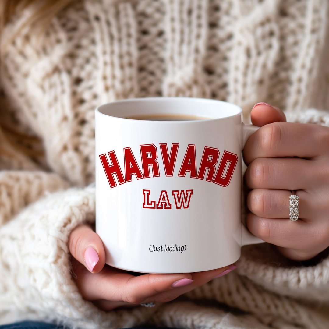 Funny Mug Harvard Law Funny Coffee Mug for Dad Coffee Cup Funny Office ...