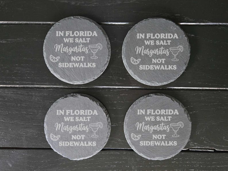 Florida Margarita Slate Coaster Set of 4 – “we Salt Margaritas Not ...