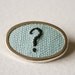 Question Mark Brooch Hand Embroidered - Etsy