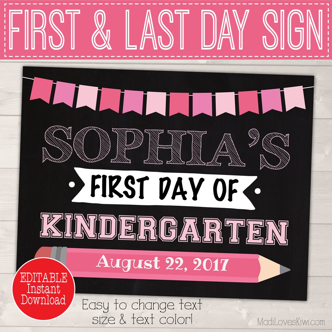 EDITABLE Last Day of School Sign, Printable 1st Day Chalkboard Photo ...