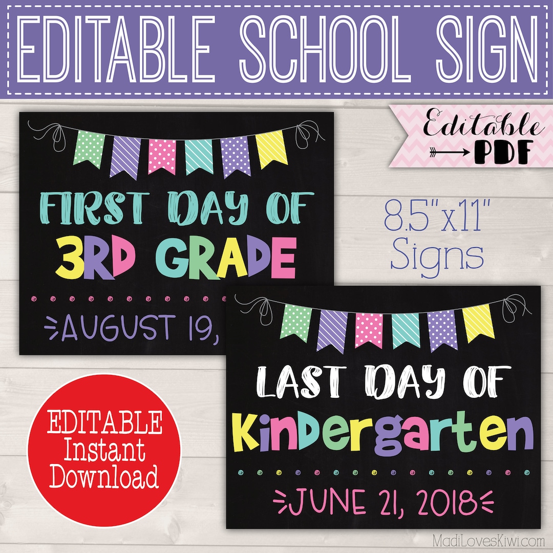 First Day of School Sign Editable PDF, Last Day Chalkboard Printable ...