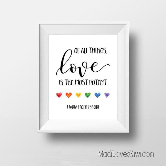 Of All Things, Love Is The Most Potent, Maria Montessori Wall Art ...