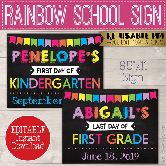 Rainbow Chalkboard Printable Last Day School Sign, Editable First Day ...